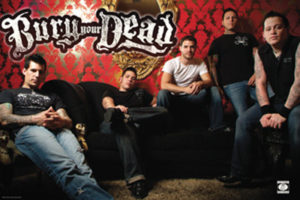 Bury Your Dead Poster – Famous Rock Shop